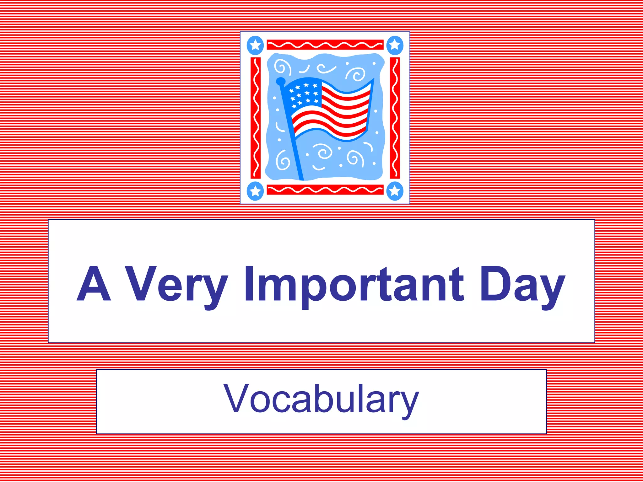 A very important day vocabulary | PPT