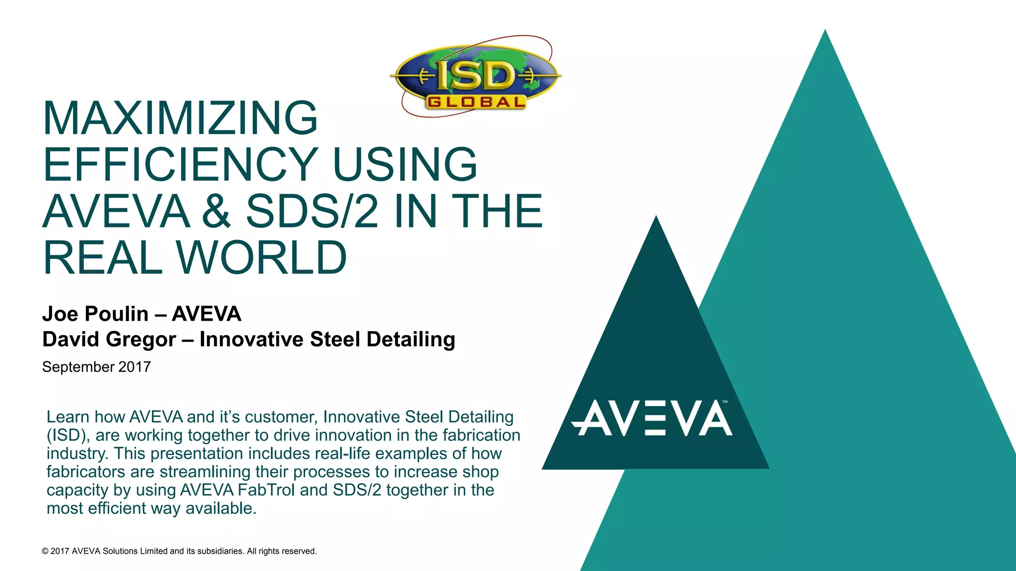 Maximizing efficiency using AVEVA & SDS/2 in the real world | PPT
