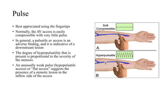 Arterio-Venous Access examination | PPTX