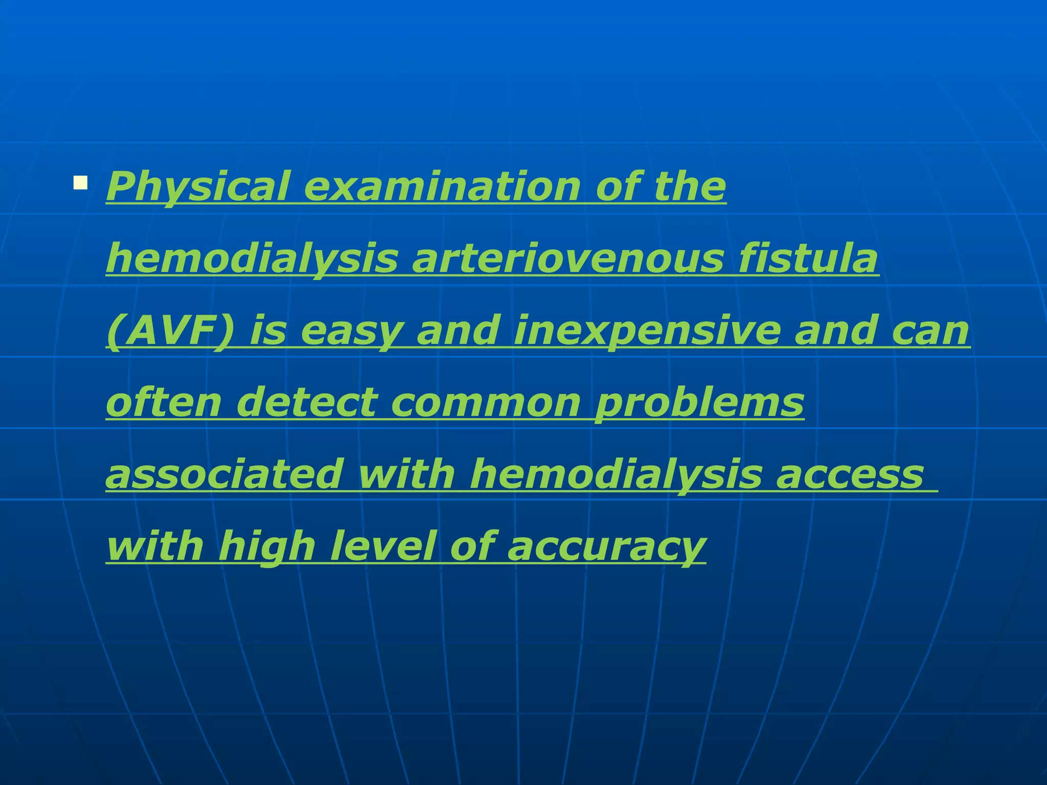 Av fistula examination - dr. tarek fayez | PPT