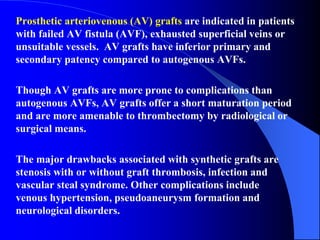 Long term Hemodialysis Vascular Access (AVFs and AVGs) | PPTX