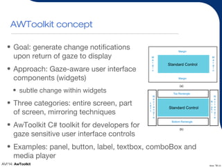 AwToolkit: Attention-Aware User Interface Widgets | PPT