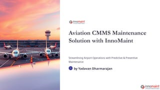 Aviation-CMMS-Maintenance-Solution-with-InnoMaint.pptx