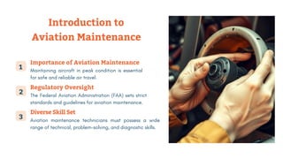 Aviation Maintenance Training for the Modern Technician | PPT