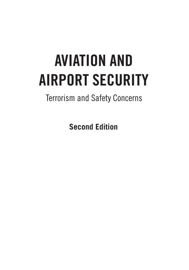 Aviation and Airport Security _ Terrorism and Safety Concerns, Second ...