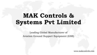 Aviation Ground Power Unit - MAK India and USA | PPTX