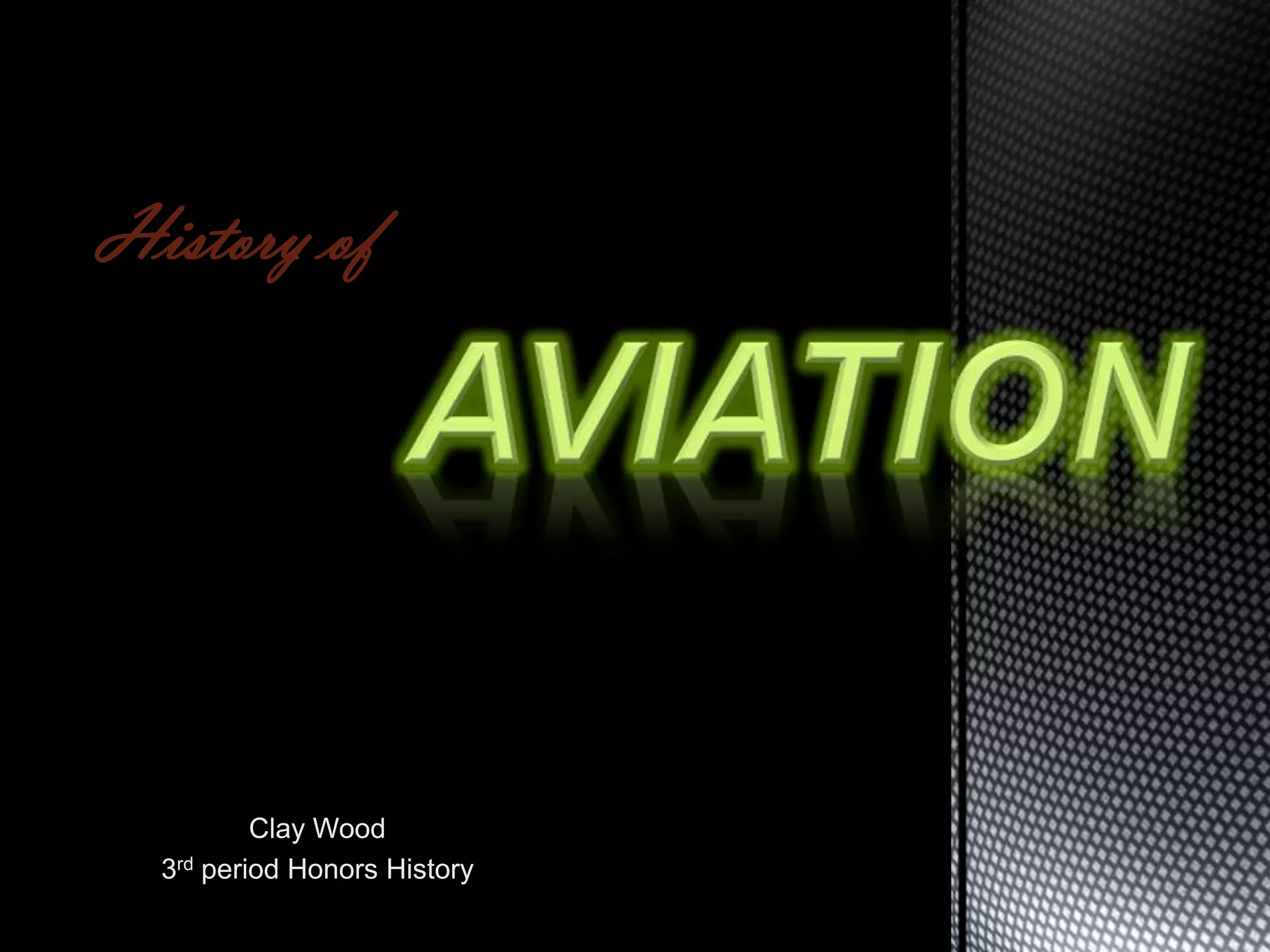 Aviation history | PPT