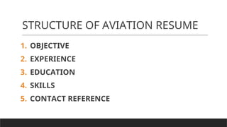 AVIATION RESUME WRITINGocsjfsjjkjsdfkfjdsafjs | PPT