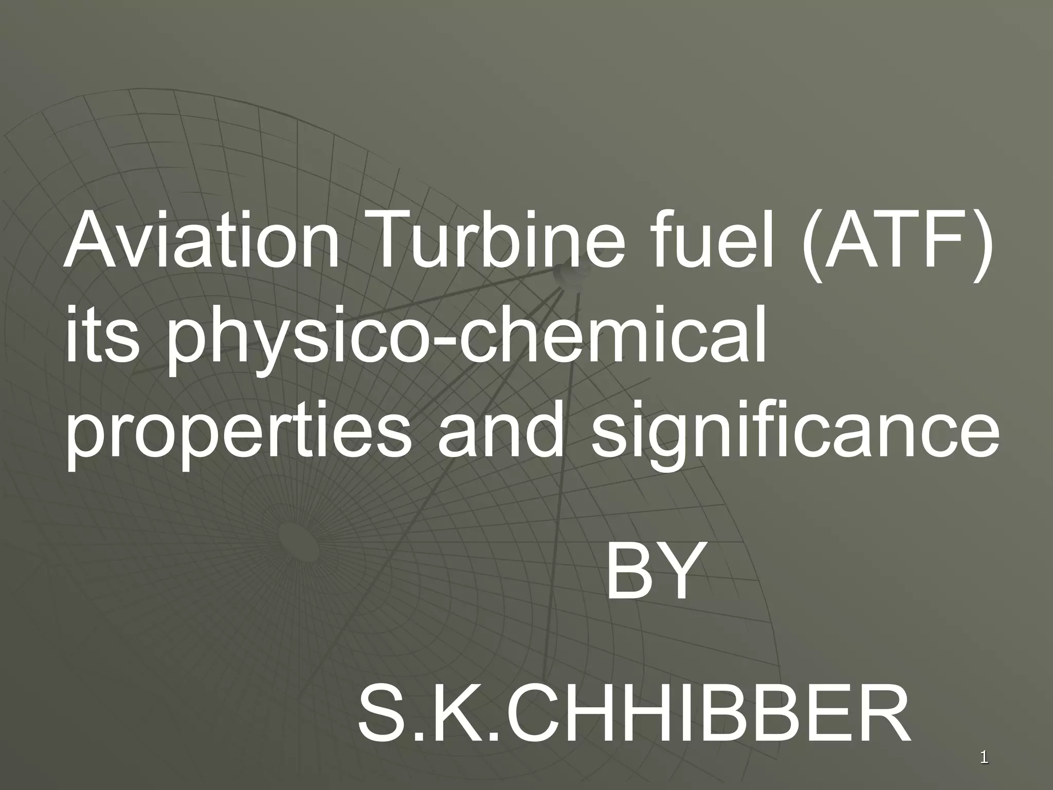 Aviation Turbine fuel (ATF).ppt