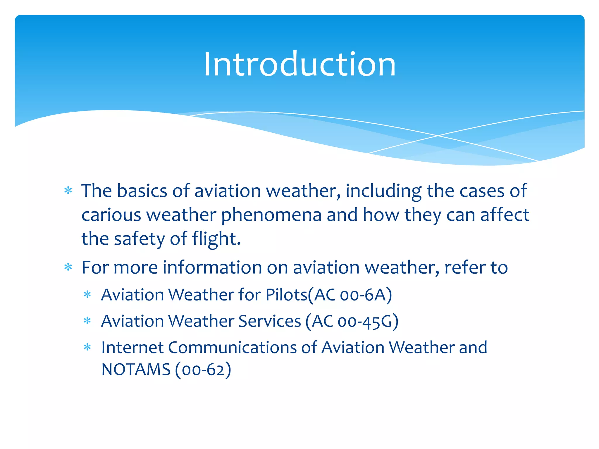 Aviation Weather Theory Made Easy | PPTX