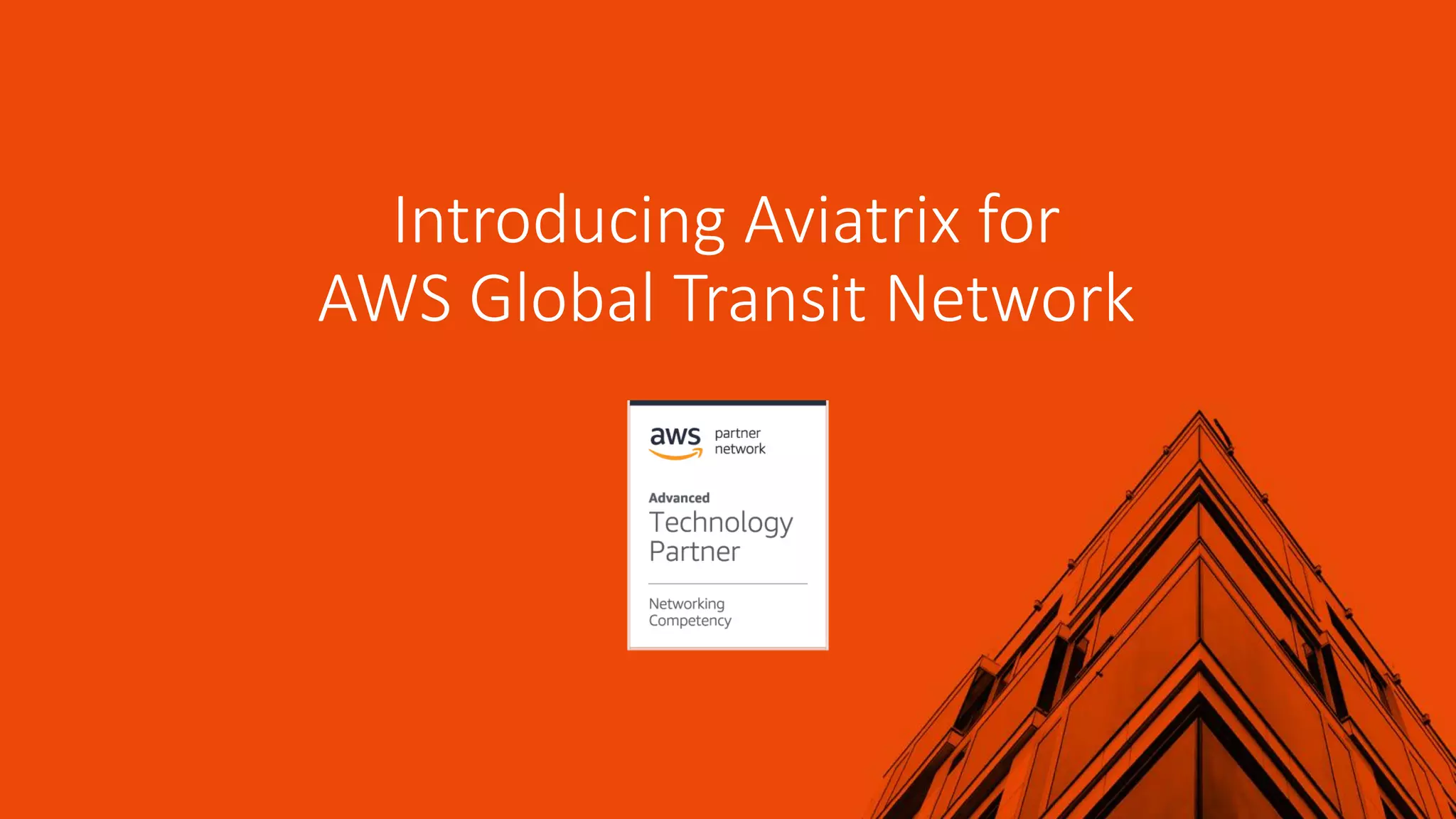 Seven Criteria for Building an AWS Global Transit Network | PPT