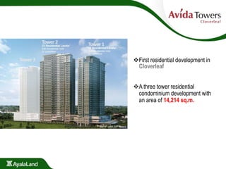 Avida Towers Cloverleaf T2 presentation | PPTX