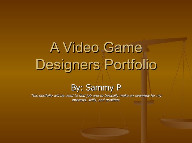A Video Game Designers Portfolio | PPT
