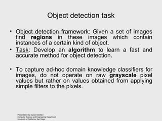 Avihu Efrat's Viola and Jones face detection slides | PPT