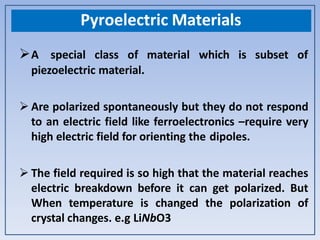 Ferroelectric & pizeoelectric materials | PPTX
