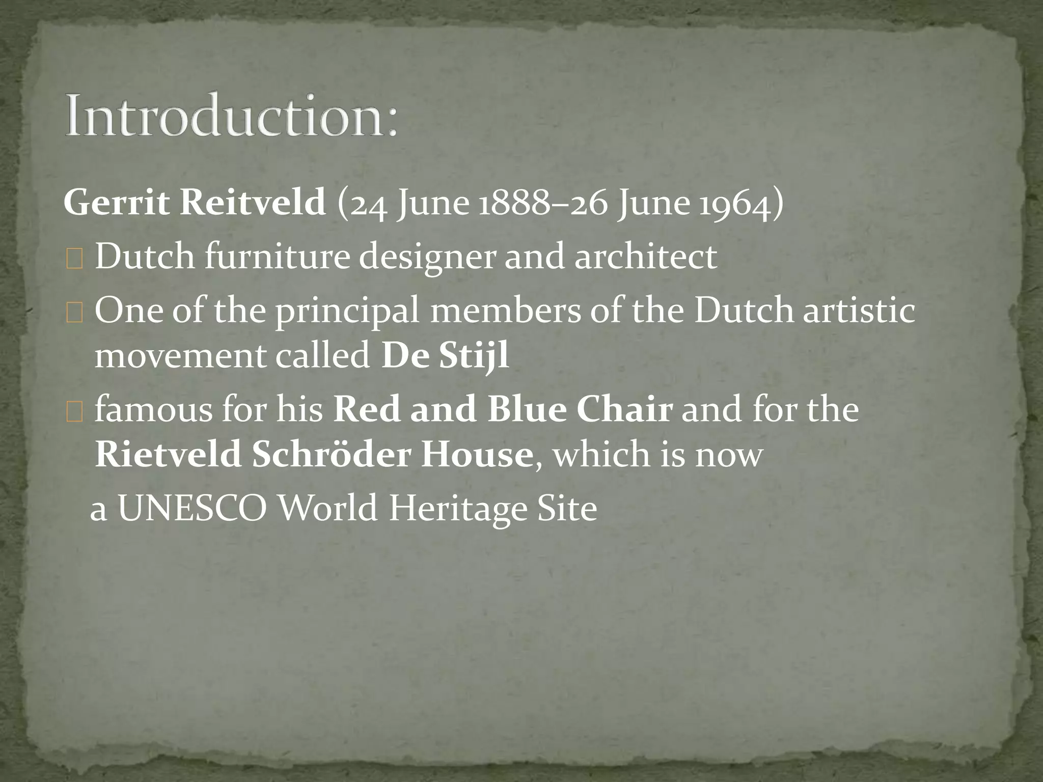 Gerrit Reitveld - Avik | PPTX