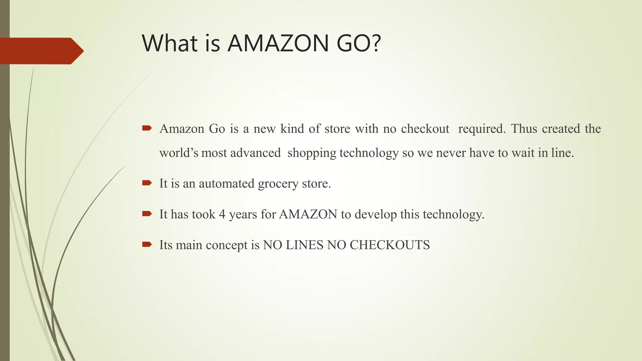 Amazon go- Just walk-out technology | PPTX