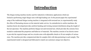 DESIGN & DEVELOPMENT OF EXPERIMENTAL SETUP OF INTEGRATED FATIGUE ...