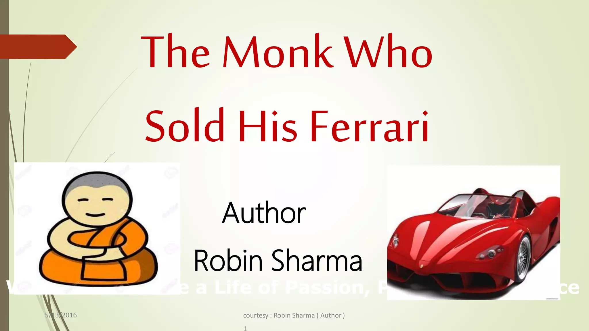Monk who sold his Ferrari (Education) | PPT