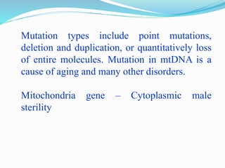 Mitochondrial genome and its manipulation | PPTX