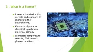 Use of sensor in healthcare and future scope in health care industery .pptx