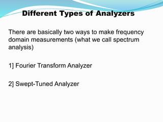 spectrum analyzers ppt | PPTX