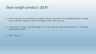 CT radiation dose concepts and radiation dose optimization- Avinesh ...