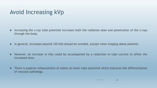 CT radiation dose concepts and radiation dose optimization- Avinesh ...