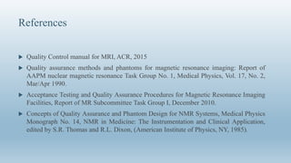 Quality Control in MRI- Avinesh Shrestha | PDF