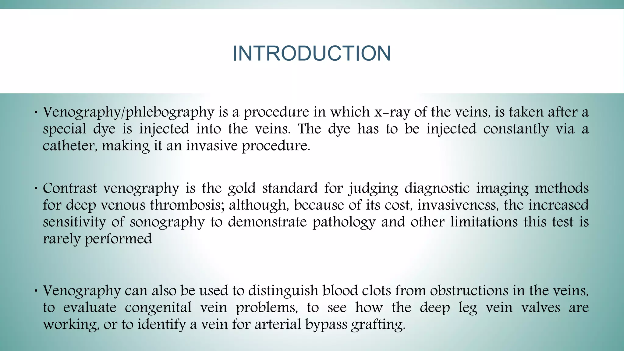Venography/ Phlebography- Avinesh Shrestha | PPTX