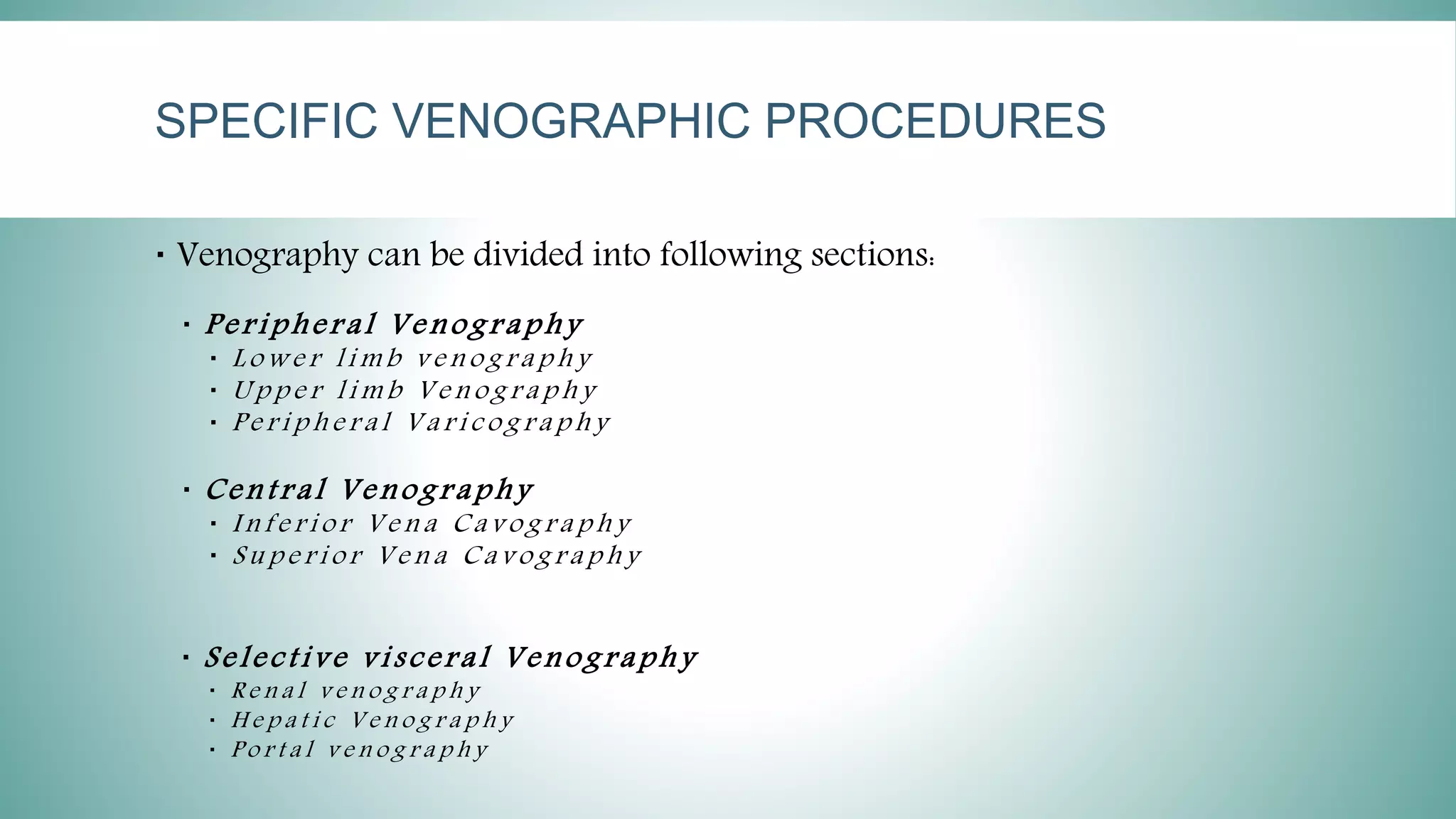 Venography/ Phlebography- Avinesh Shrestha | PPTX