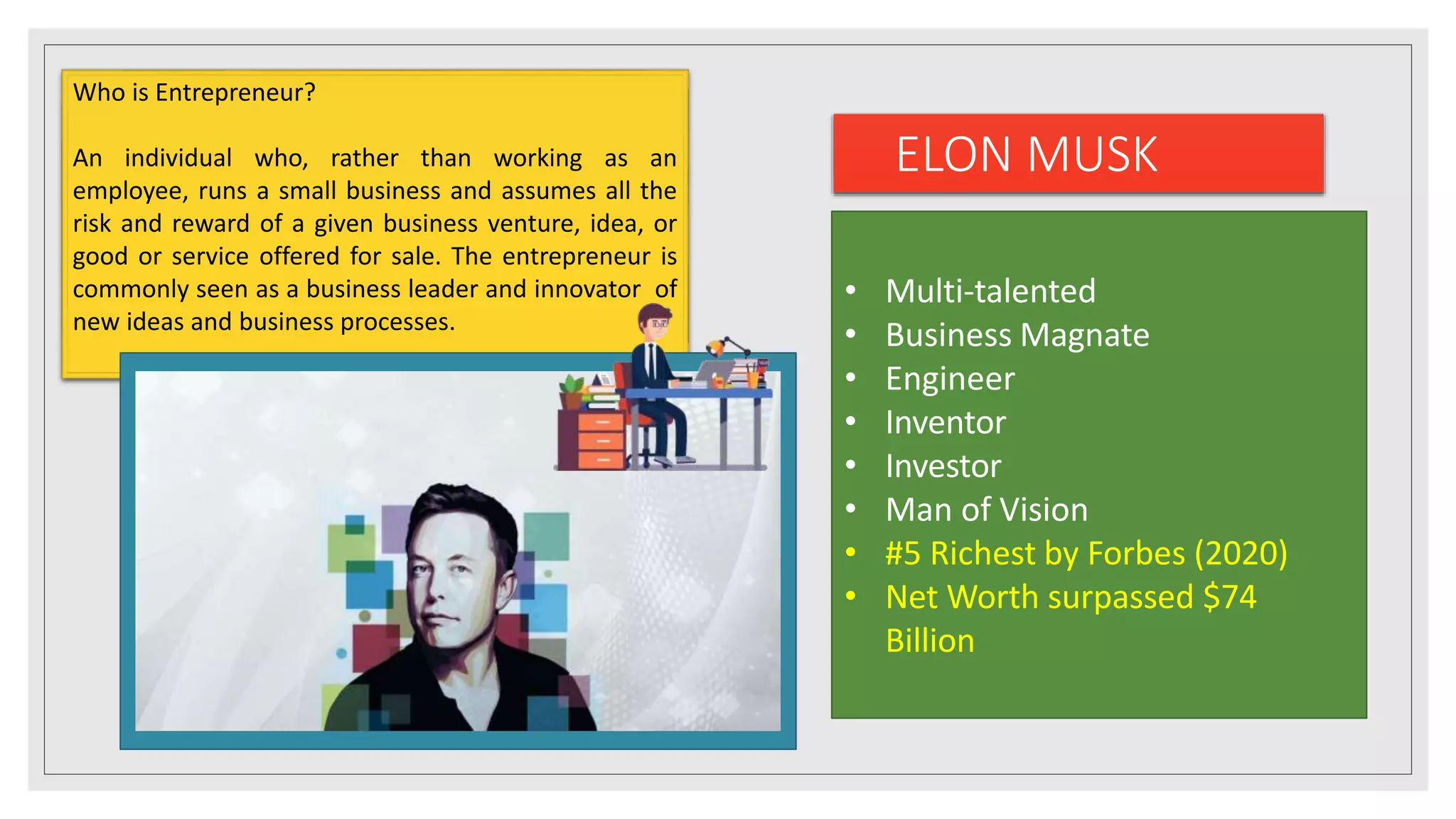A visionary entrepreneur - Elon Musk | PPTX