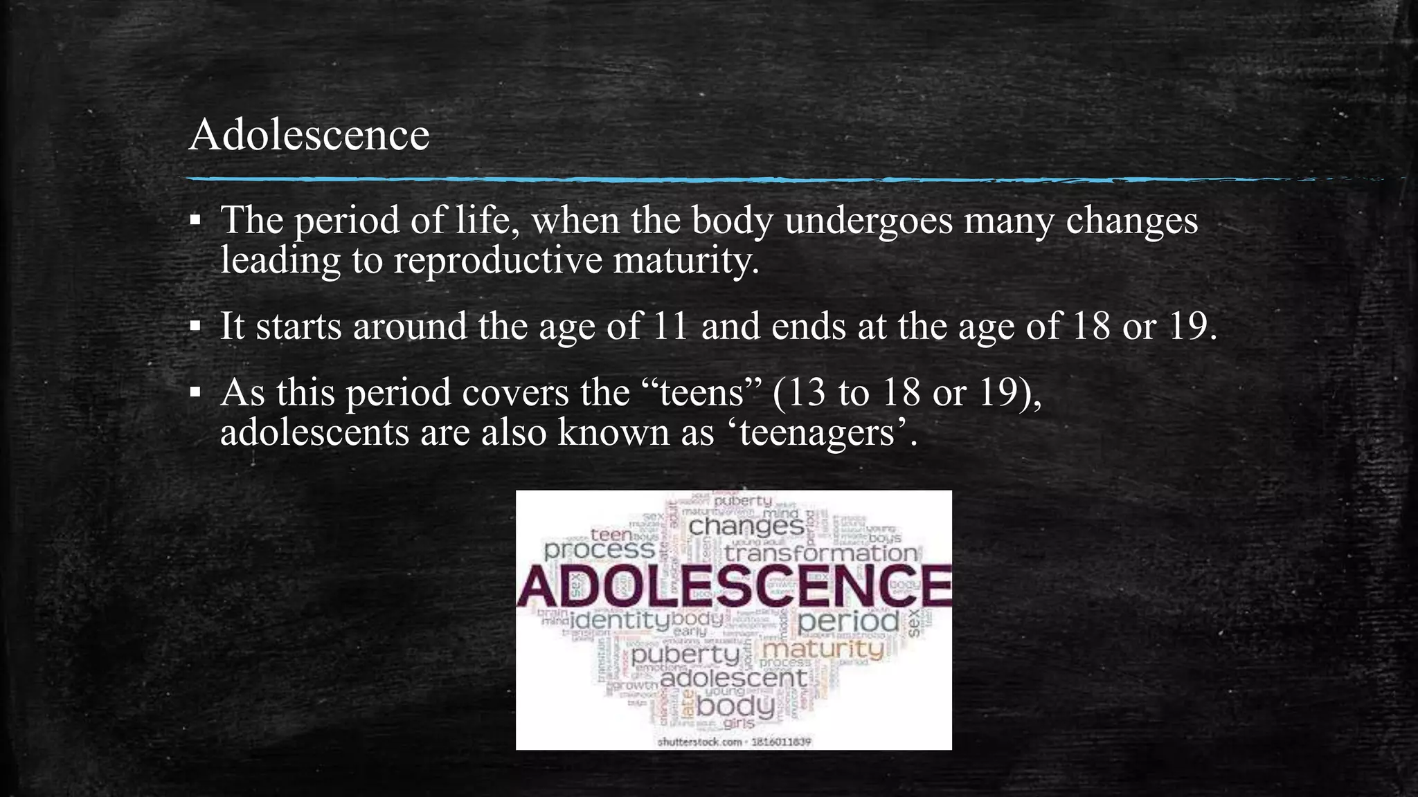 Reaching the age of Adolescence | PPTX