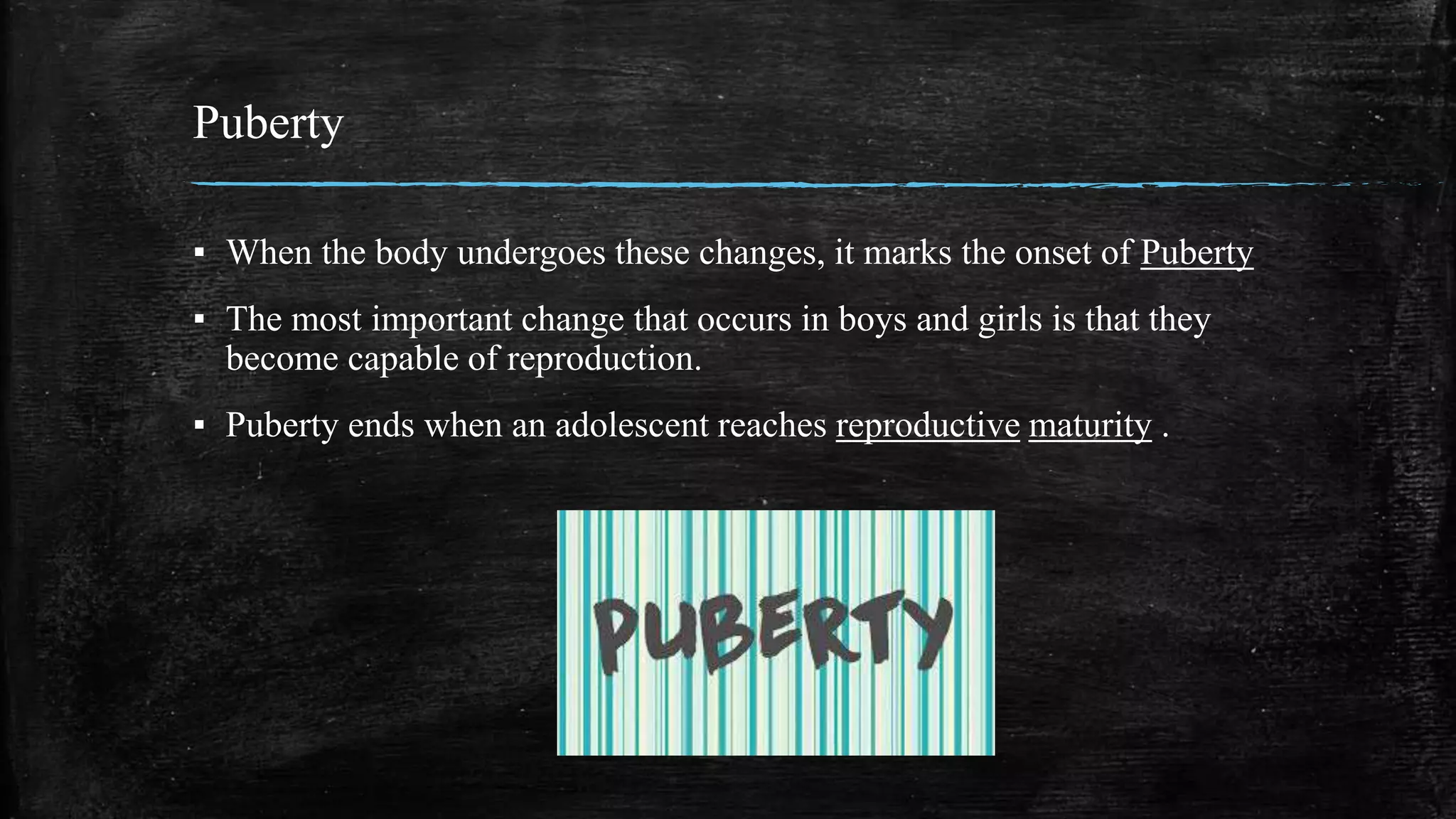 Reaching the age of Adolescence | PPTX