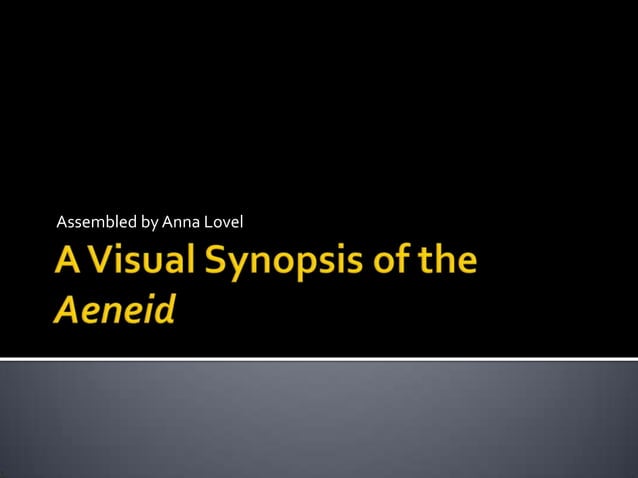A Visual Synopsis of the Aeneid | PPTX | Art and Photography | Books ...