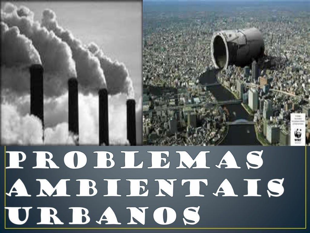 Problemas sociais e ambientais nas cidades