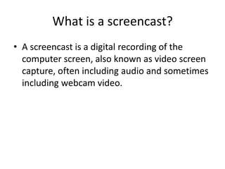 Screencasts | PPT