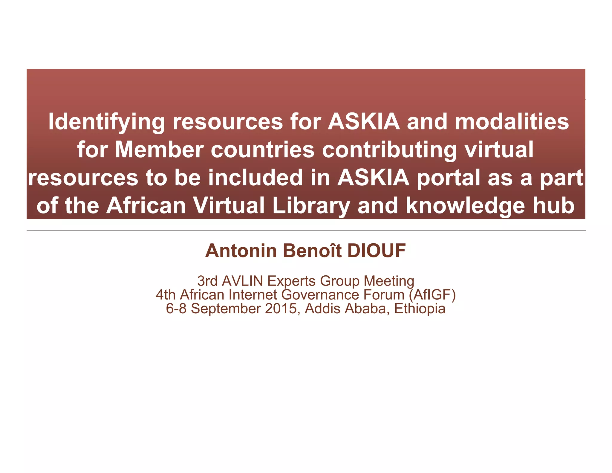 Identification and contribution of resources for AVLIN:ASKIA | PPT