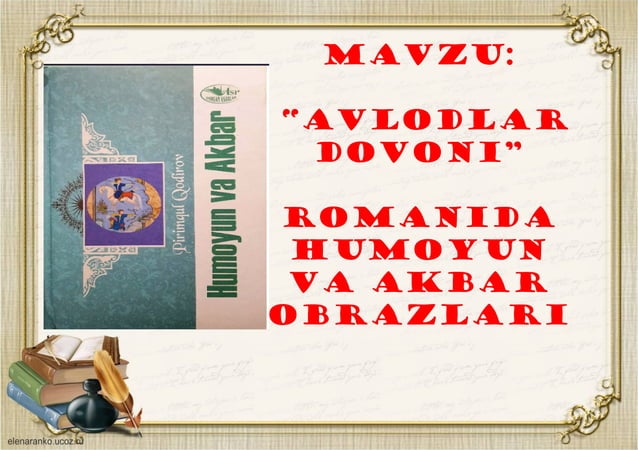 AVLODLAR DAVOMI HUMOYUN VA AKBAR OBRAZLARI.pptx