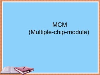 Multi chip module | PPT