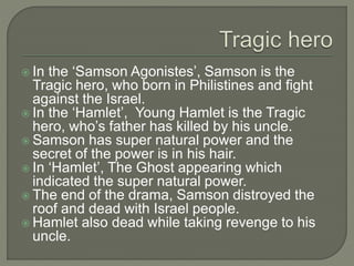 Hamlet and Samson Agonist as a tragedy | PPTX | Poetry | Books and ...