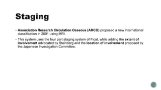 Management of Avascular Necrosis of femoral head at Pre-Collapse stage ...