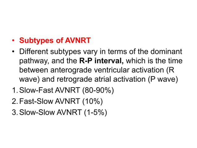 AVNRT,TYPES AND HOW TO INTERPRET IN ECG? | PPT