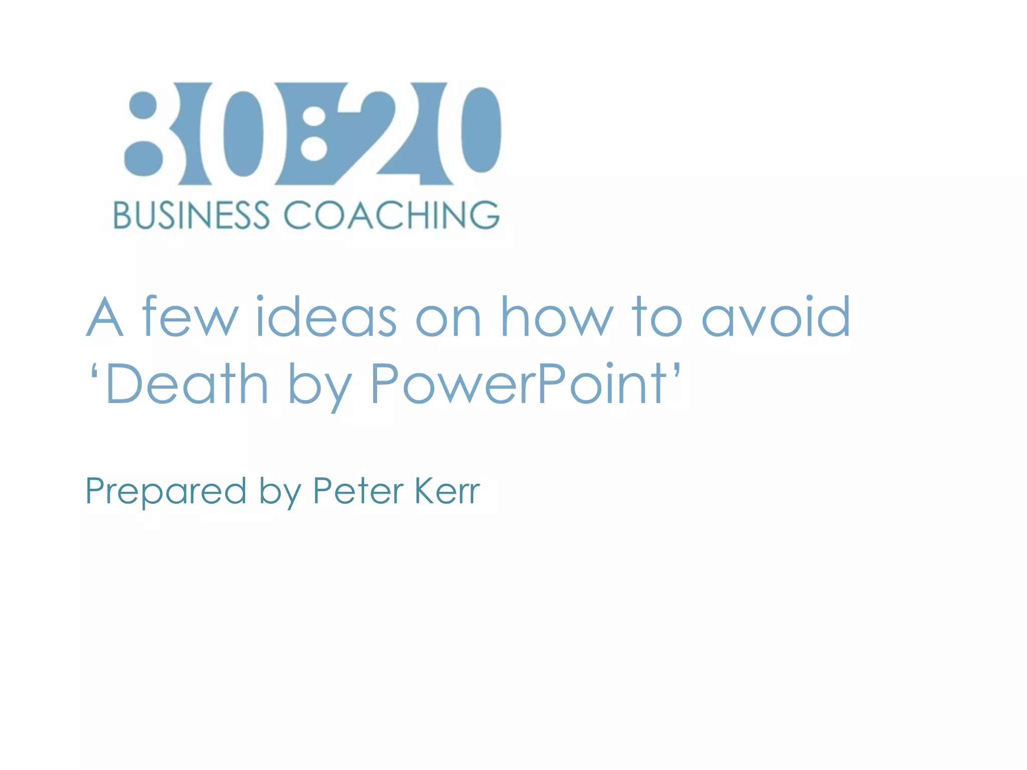 Avoiding Death by PowerPoint | PDF