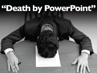 Avoiding Death by PowerPoint | PDF
