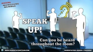 Avoiding Monotone Mumble: How Public Speakers can Speak More Clearly | PPTX
