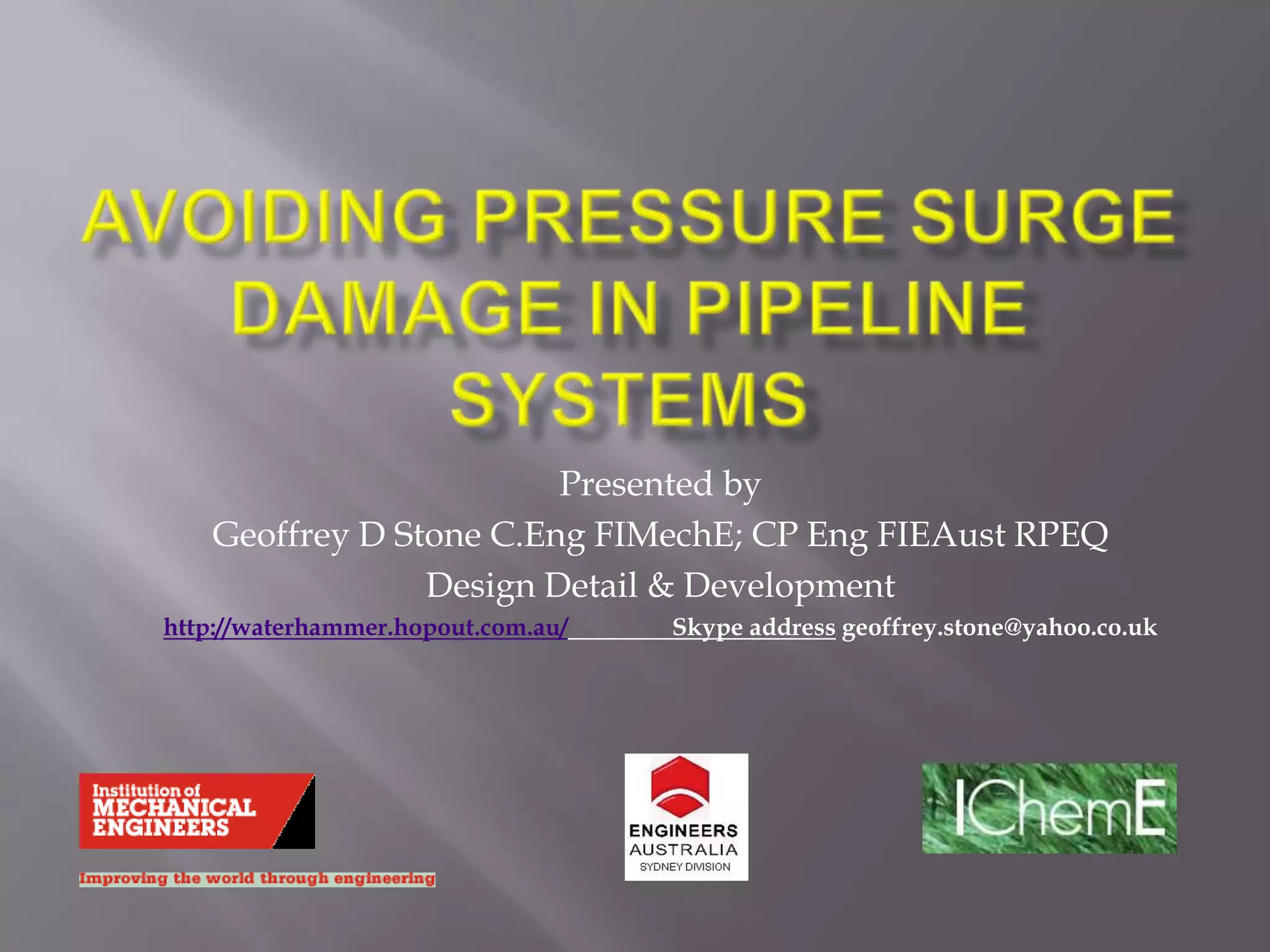 Avoiding Pressure Surge Damage In Pipeline Systems I Chem E & Ea | PPTX