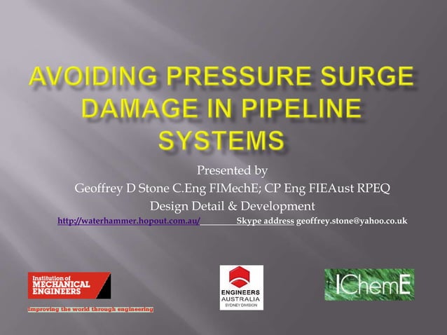 Avoiding Pressure Surge Damage In Pipeline Systems I Chem E & Ea | PPT
