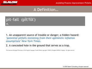 Avoiding Process Improvement Pitfalls | PPT
