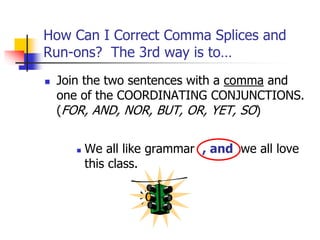 Avoiding Run-ons & Comma Splices | PPT